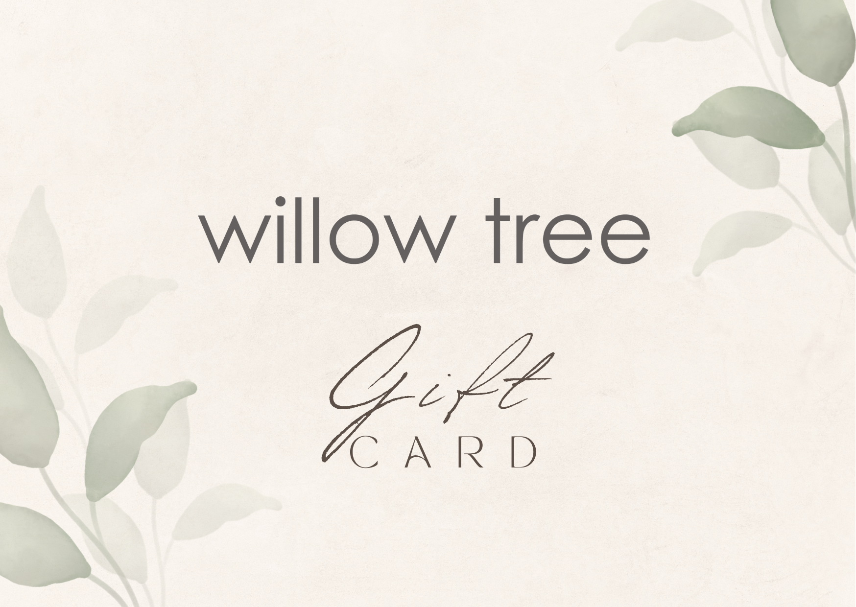 Willow Tree E-Gift Card – Willow Tree Designs